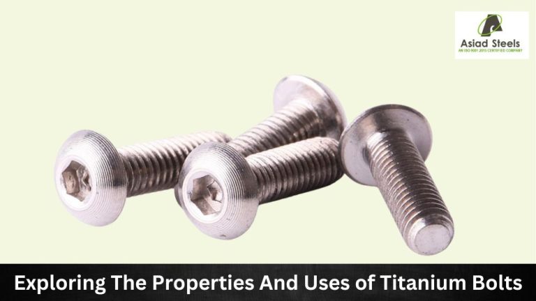 Exploring the Properties and Uses of Titanium Bolts